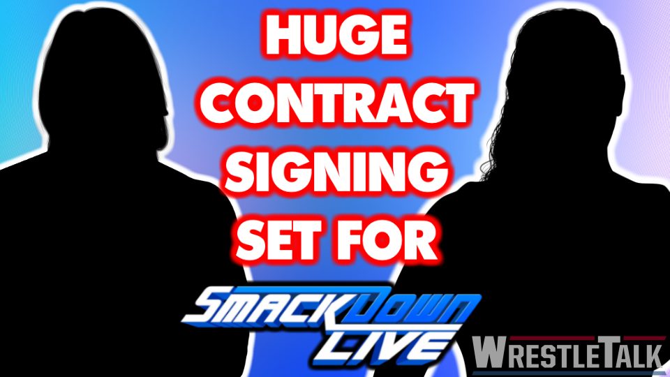 Huge Contract Signing Set For SmackDown Live - WrestleTalk