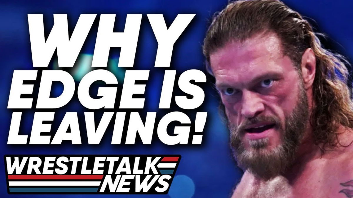 Real Reason Edge LEAVING WWE! Terry Funk RIP; AEW Dynamite Review | WrestleTalk - WrestleTalk