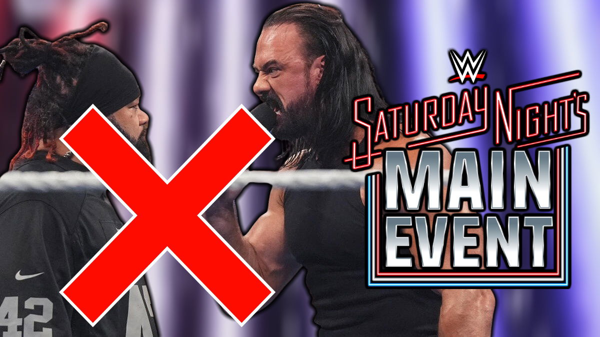 WWE Saturday Night’s Main Event Matches Canceled - WrestleTalk